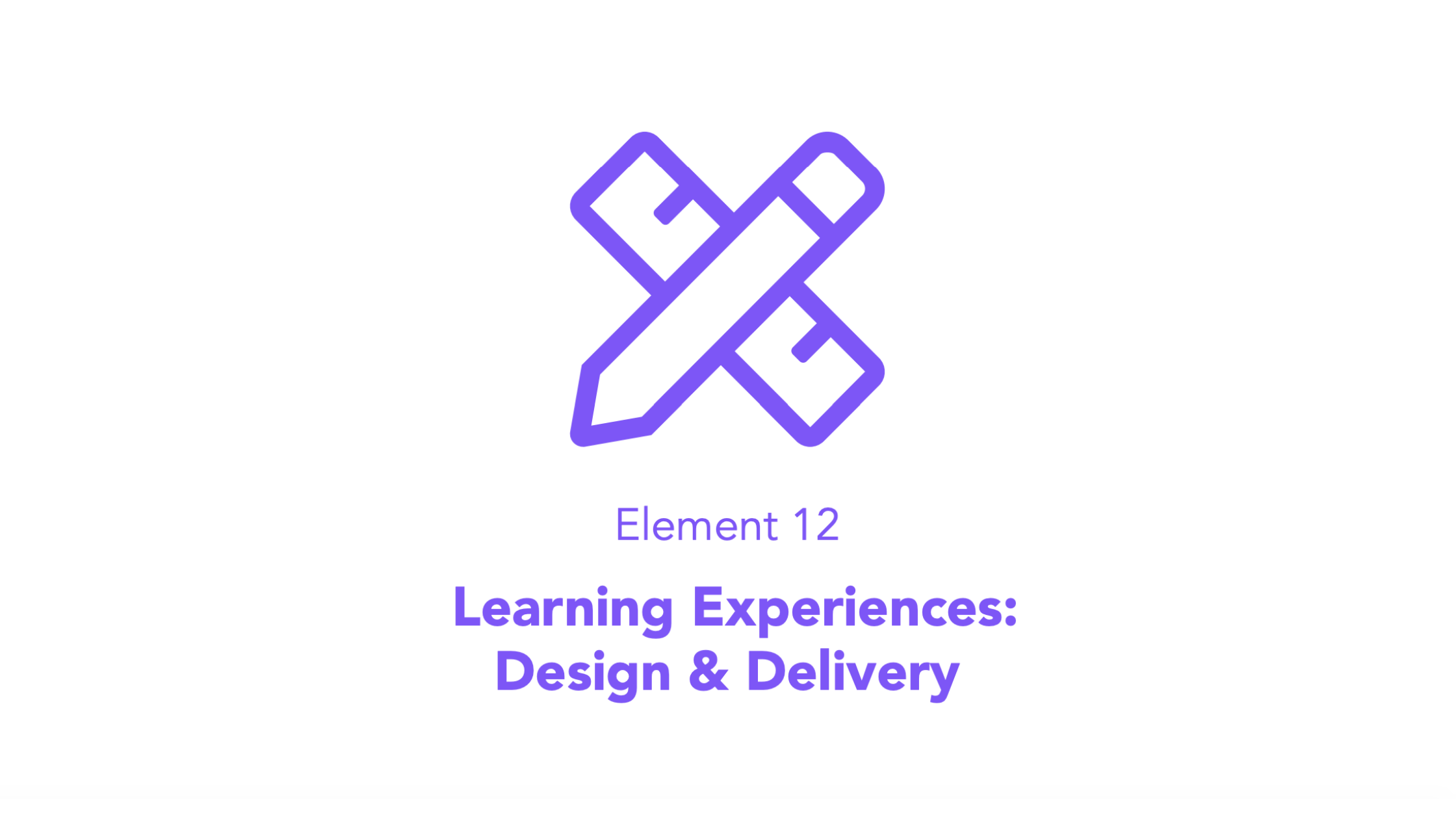 Learning Experiences: Design & Delivery